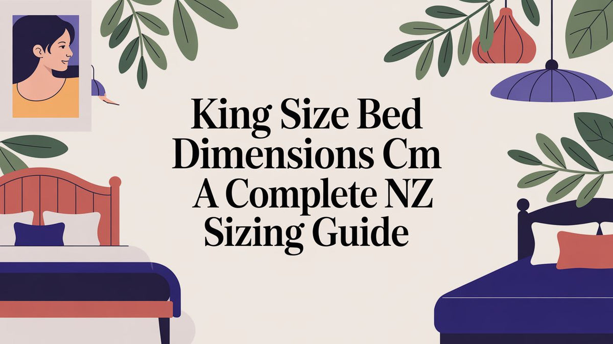 King Size Bed Dimensions Cm: Your Complete NZ Sizing Guide – NEW ...