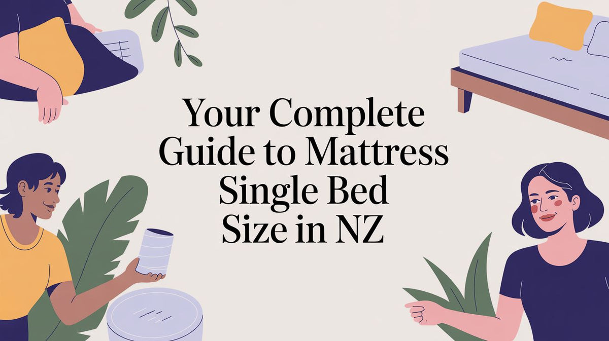 Your Complete Guide to Mattress Single Bed Size in NZ – NEW ZEALAND BED ...