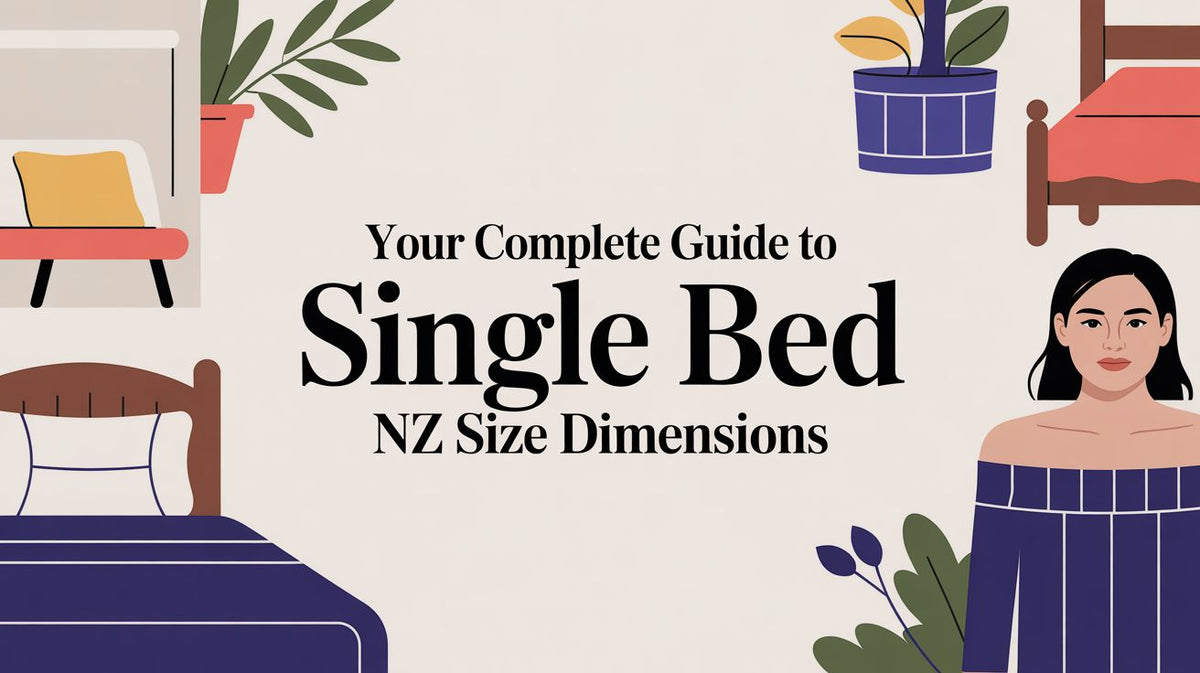 Your Complete Guide to Single Bed NZ Size Dimensions – NEW ZEALAND BED ...